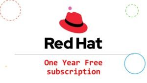 How To Get One Year Free Red Hat Subscription | CentLinux