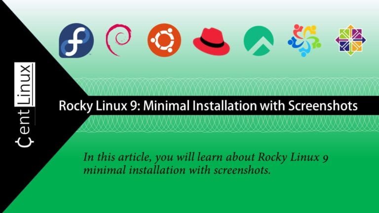 Rocky Linux 9 Minimal Installation with Screenshots | CentLinux