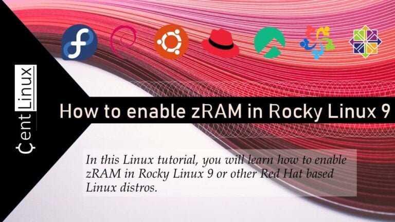 How to enable zRAM in Rocky Linux 9 | CentLinux