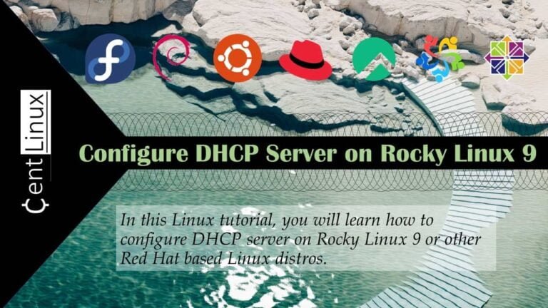 How To Setup Dhcp Server In Rocky Linux 9 Centlinux