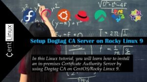 Install Certificate Authority Server on Rocky Linux 9 | CentLinux